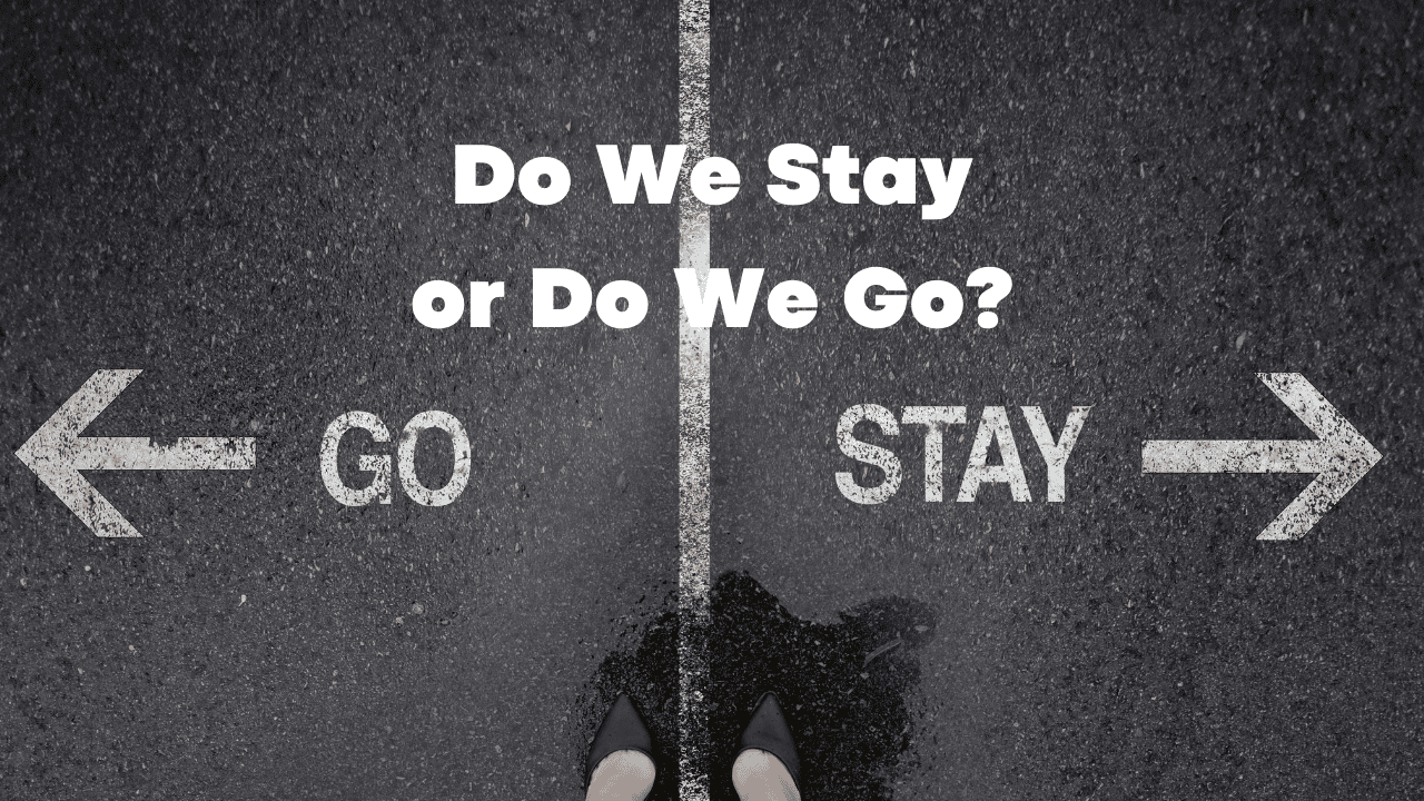 Do We Stay or Do We Go? | First United Methodist Church of Omaha