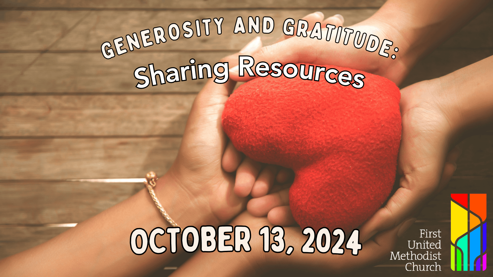 Generosity and Gratitude: Sharing Resources | First United Methodist ...